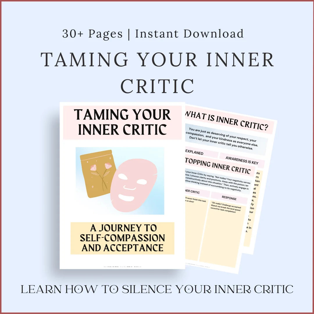 Taming Your Inner Critic Worksheets - Self-Compassion – Inspire Planners